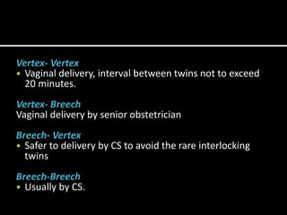 Delivery of twins | PPTX