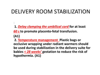 Delivery room stabilization | PPT