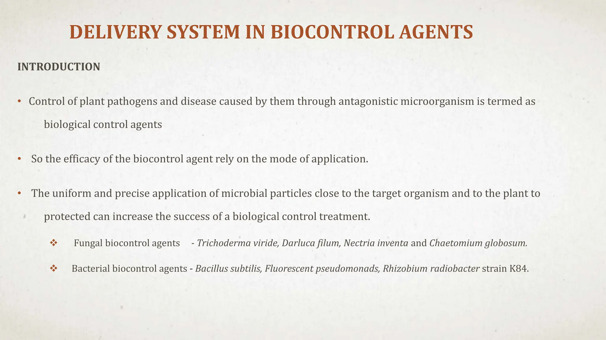 DELIVERY SYSTEM IN BIOCONTROL AGENTS.pptx