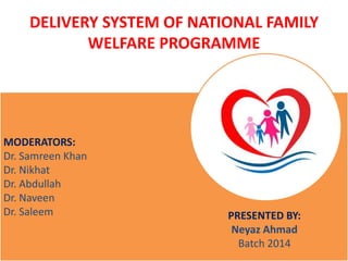 Delivery System of Family Welfare Program in India | PPTX