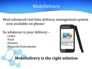Delivery System For Every Need Running On Mobile | PPT