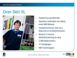 Internal branding bij Deli XL | PPT