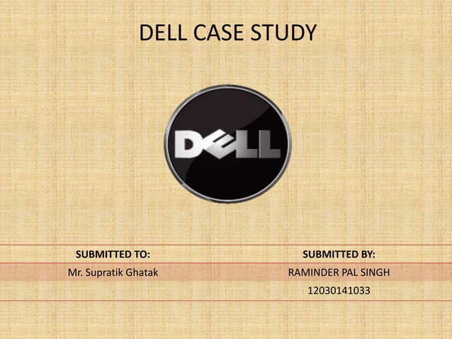 Dell Case Study | PPTX