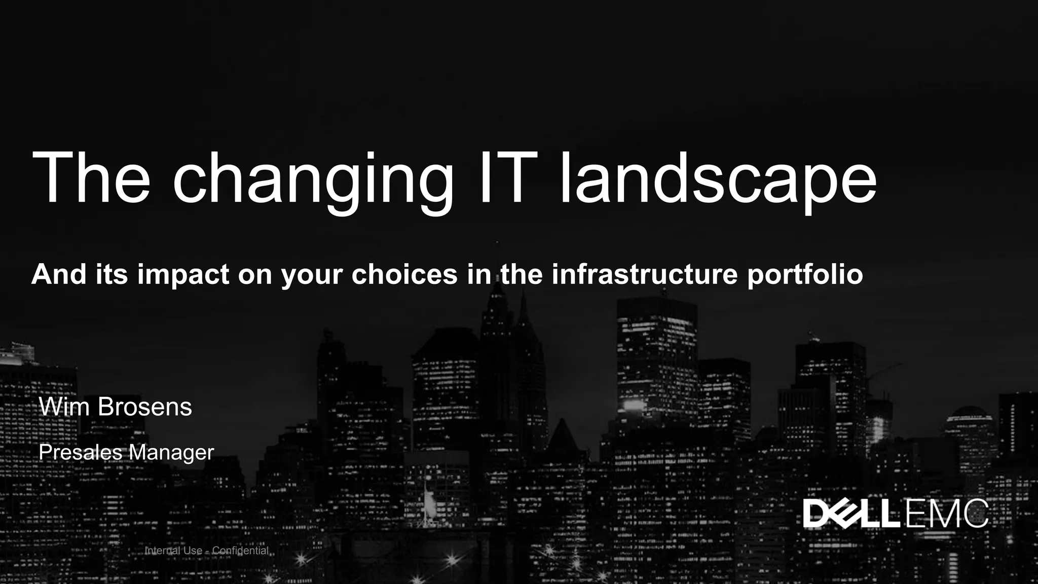 Dell emc - The Changing IT Landscape | PDF