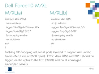 Building a Converged Infrastructure based on FCoE, Dell Blades and ...