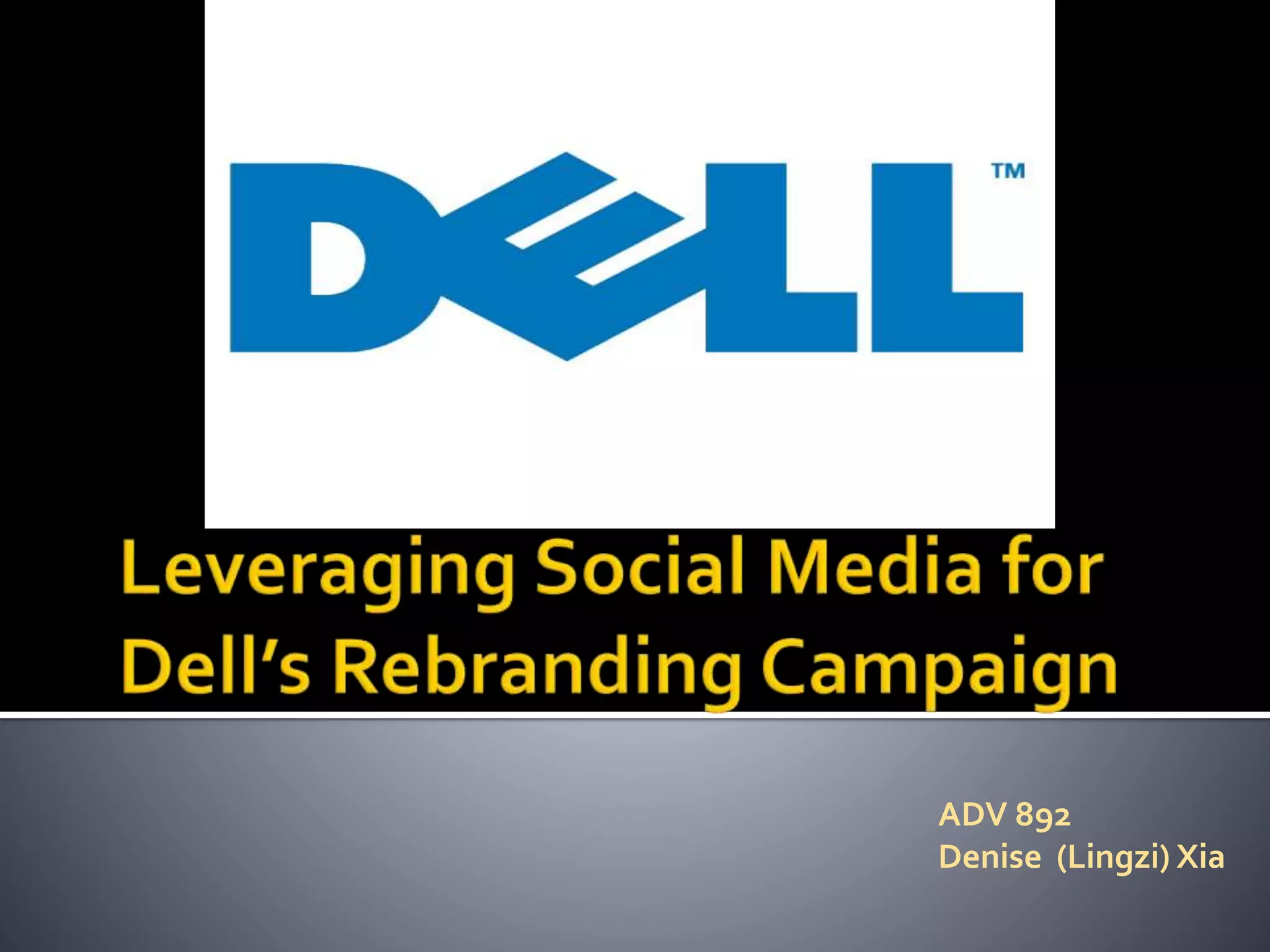 Dell -social media strategy | PPTX