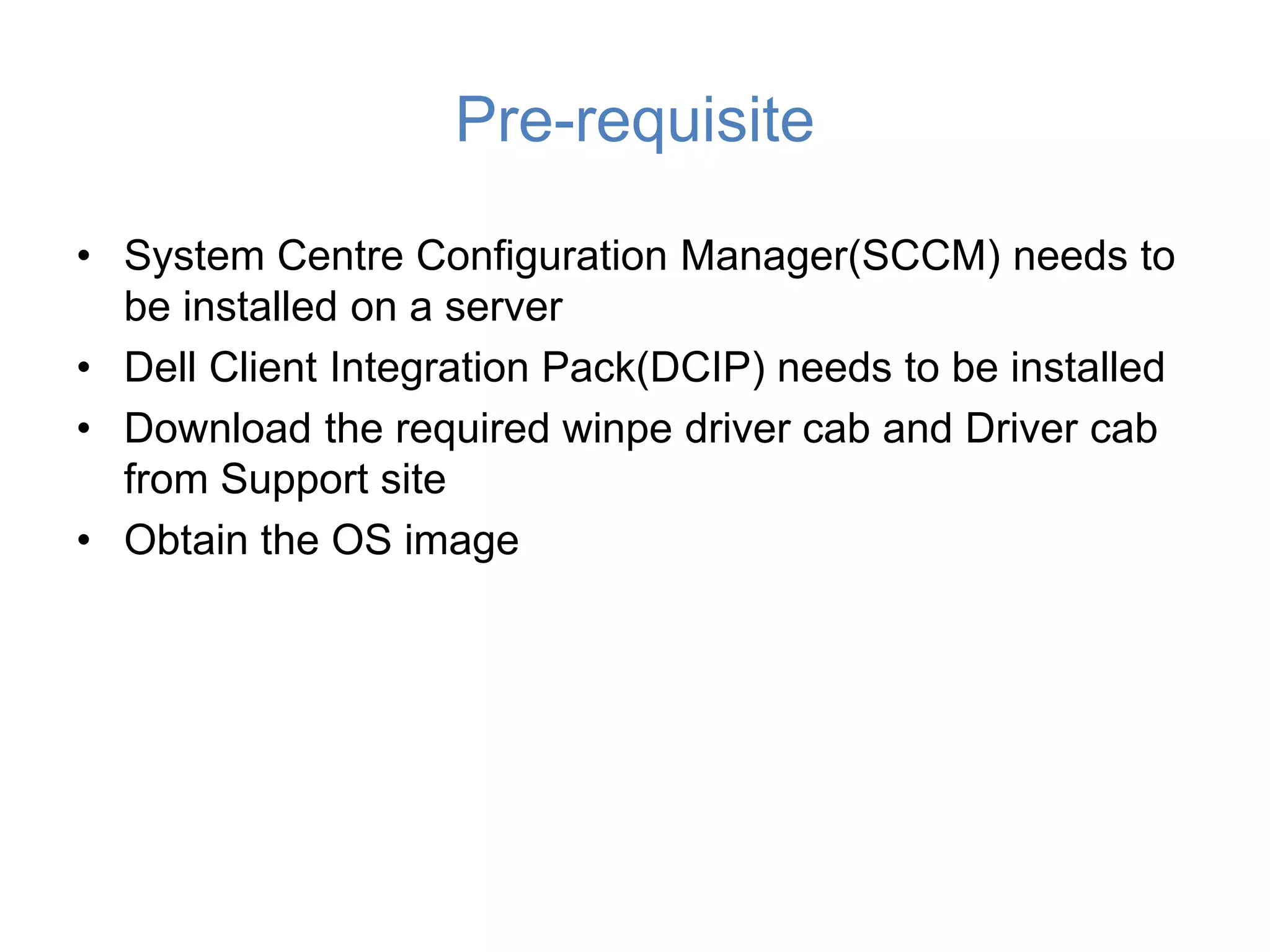 Dell biz client driver cab os deployment using sccm dcip | PPTX