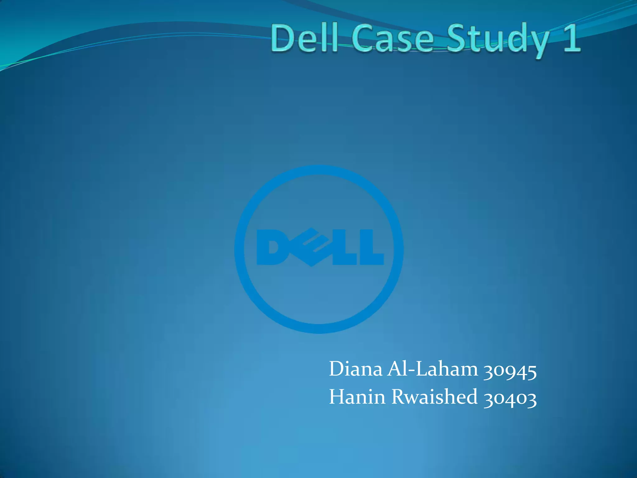 Dell case study 1 | PPTX