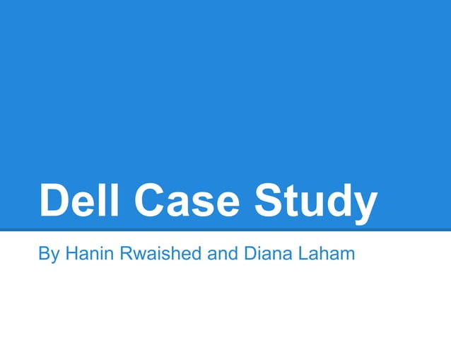 Dell case study 2 | PPT