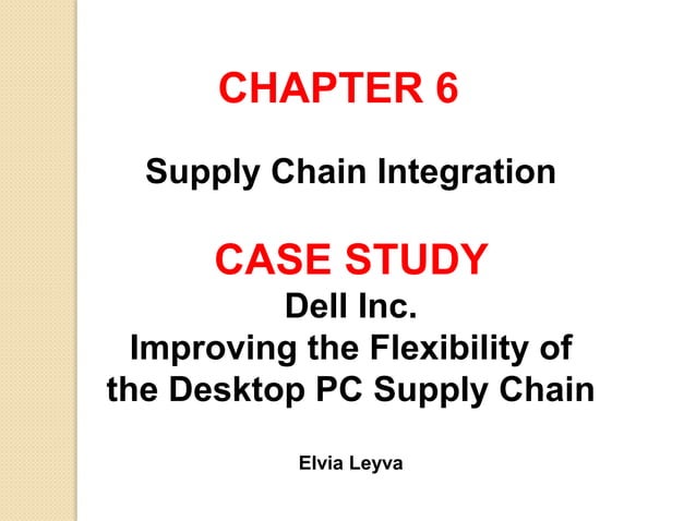 Dell case study final presentation | PPTX | Desktops | Computing