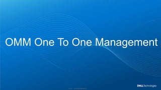 Dell emc open manage mobile "omm" feature tour | PPT