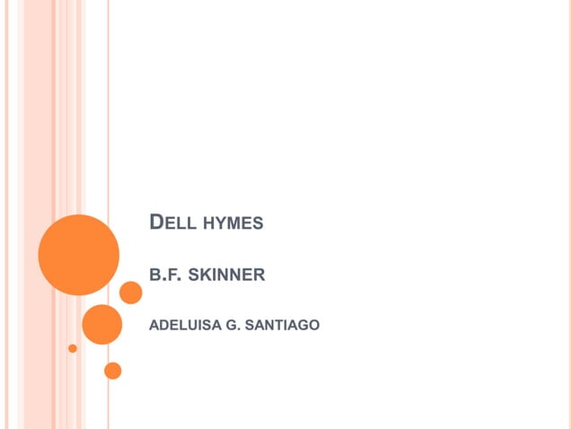 Dell hymes and B.f skinner | PPTX | Science