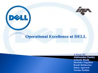 Dell-operations excellence | PPTX