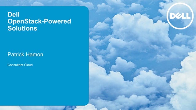 OpenStack in Action 4! Patrick Hamon - Architectures of reference for OpenStack, Dell Crowbar | PPT