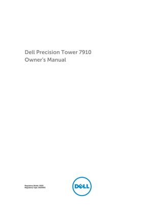 Dell precision tower 7910 manual | PDF