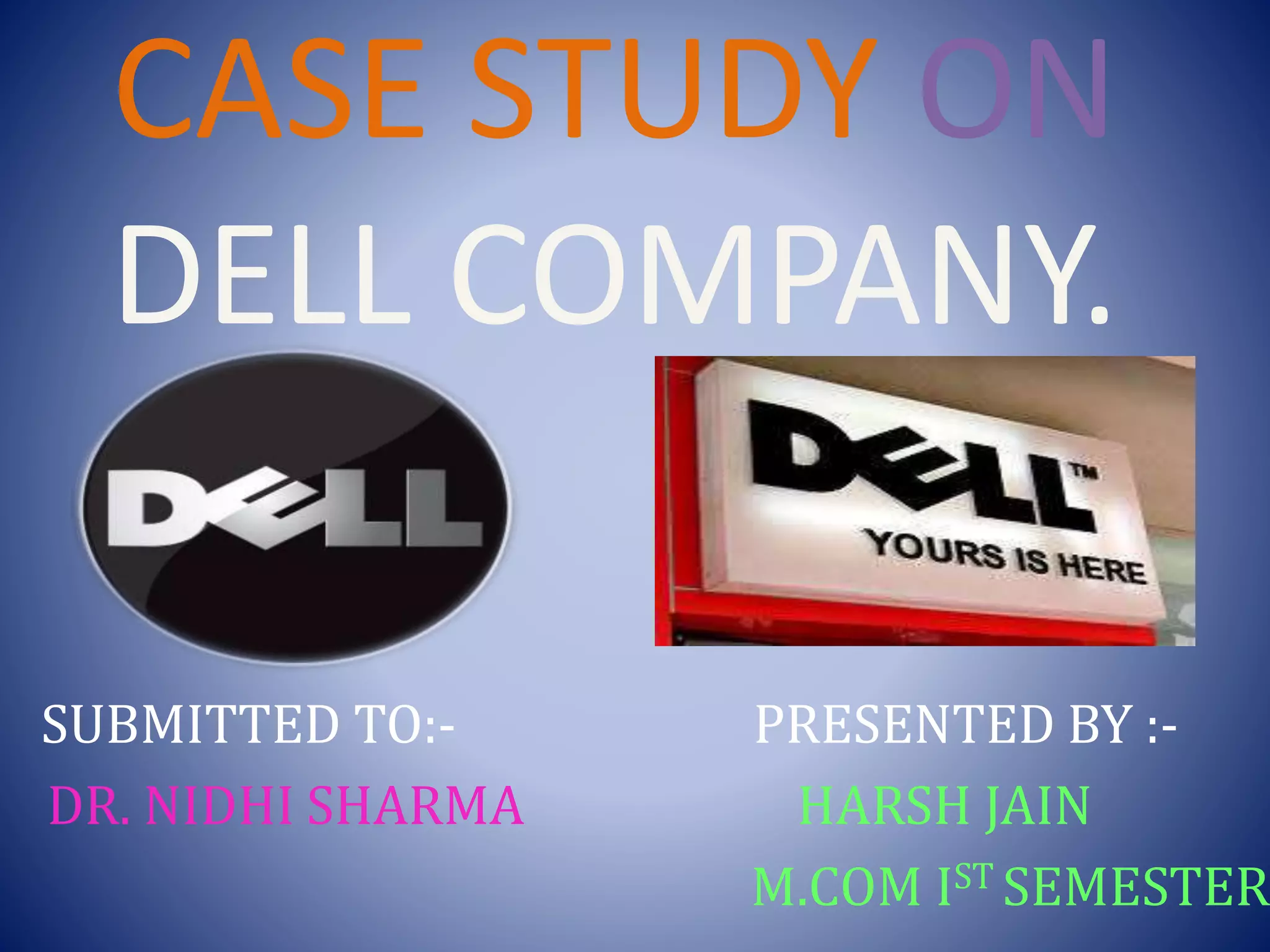 case study on dell company | PPTX