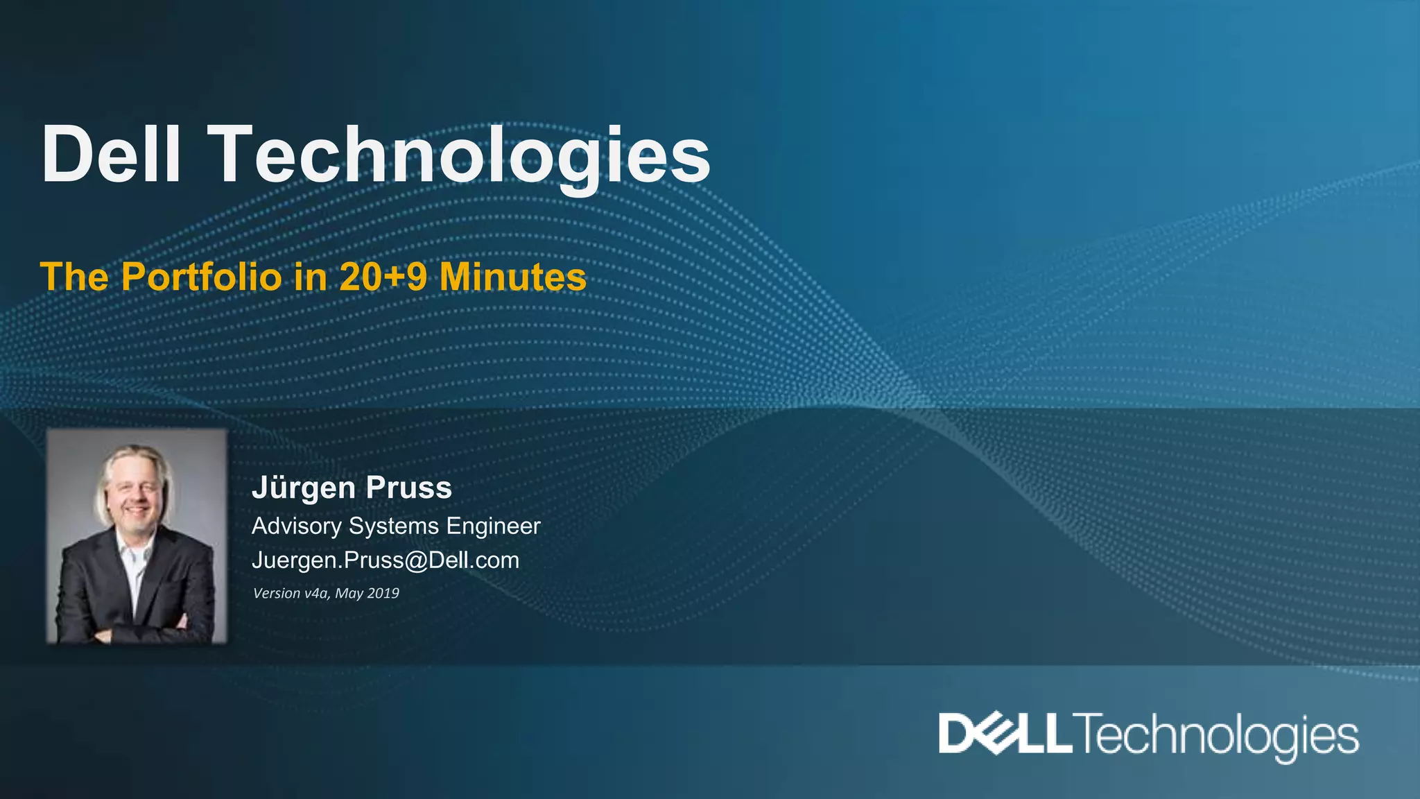 Dell Technologies - The Portfolio in 20+9 Minutes | PPTX