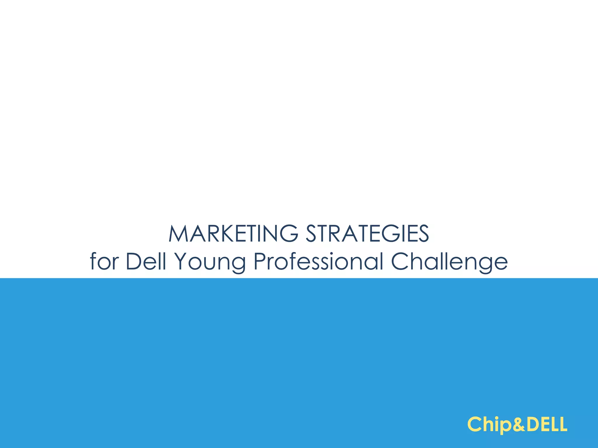DELL Young Professional Challenge Thailand | PPTX