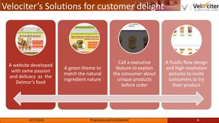 Velociter Case Studies (Delmorfoods) | PPT