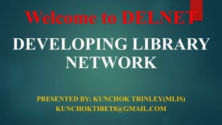 DELNET by Gaurav Boudh | PPTX