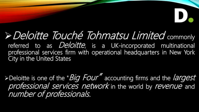 Deloitte presentation | PPTX | Business Accounting & Finance | Business
