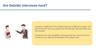 Deloitte Interview Questions And Answers | Top 45 Deloitte Interview Questions | Simplilearn | PPTX