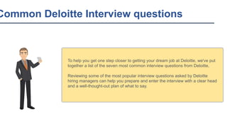 Deloitte Interview Questions And Answers | Top 45 Deloitte Interview Questions | Simplilearn | PPTX