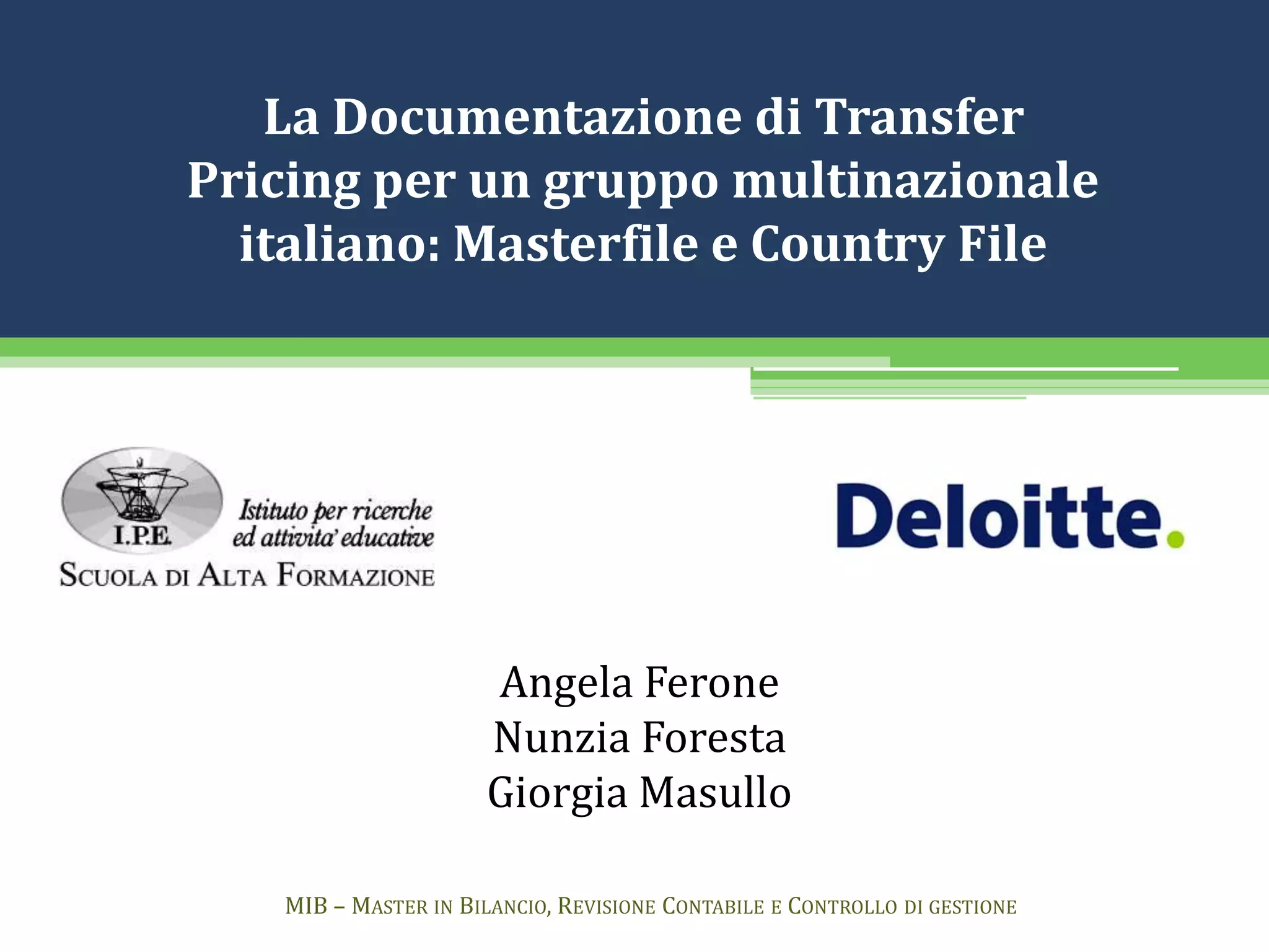 IPE-Deloitte "La Documentazione di Transfer Pricing per un gruppo ...
