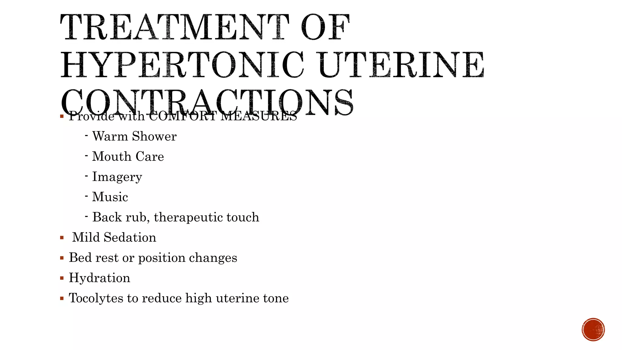 Delovino, Hypertonic uterine contractions.pptx