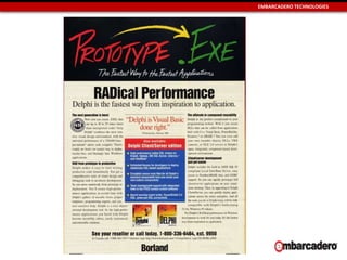 Delphi 1 to Delphi XE7: 20 years of Continuous Innovation by David I | PPTX