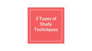 3 Types of Study Techniques | PPT