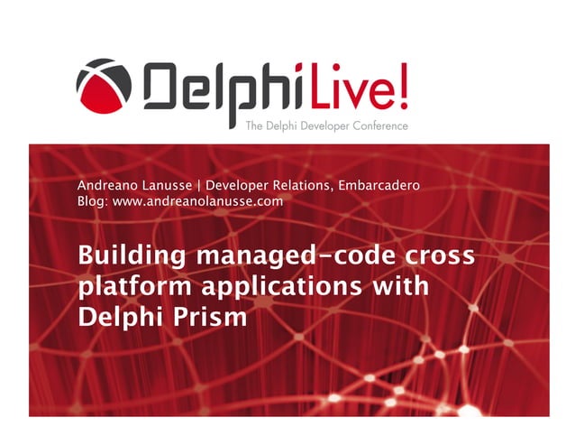 Delphi Prism for iPhone/iPad and Linux with Mono and Monotouch | PPT