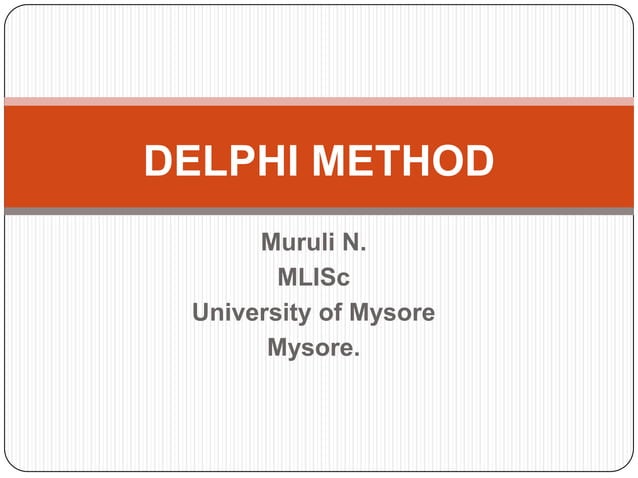 Delphi method | PPTX | Computer Software and Applications | Computing