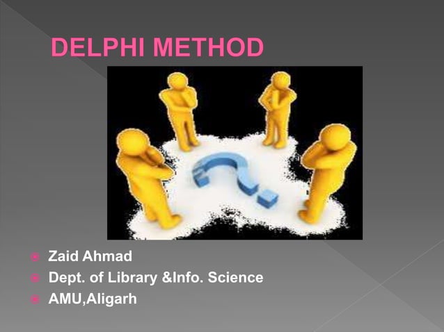 Delphi method ppt | PPTX | Science