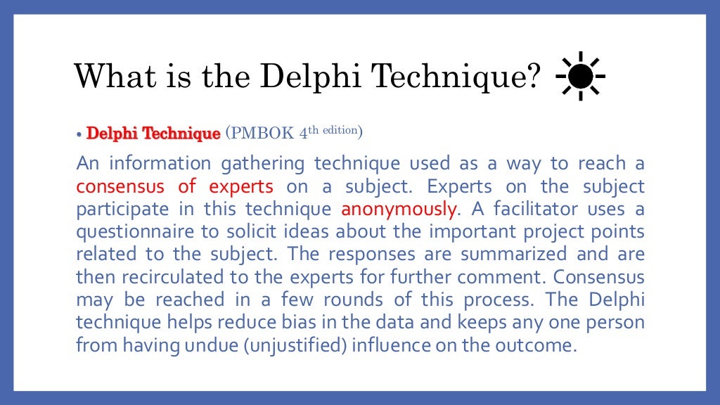 Delphi Technique Delphi Technique