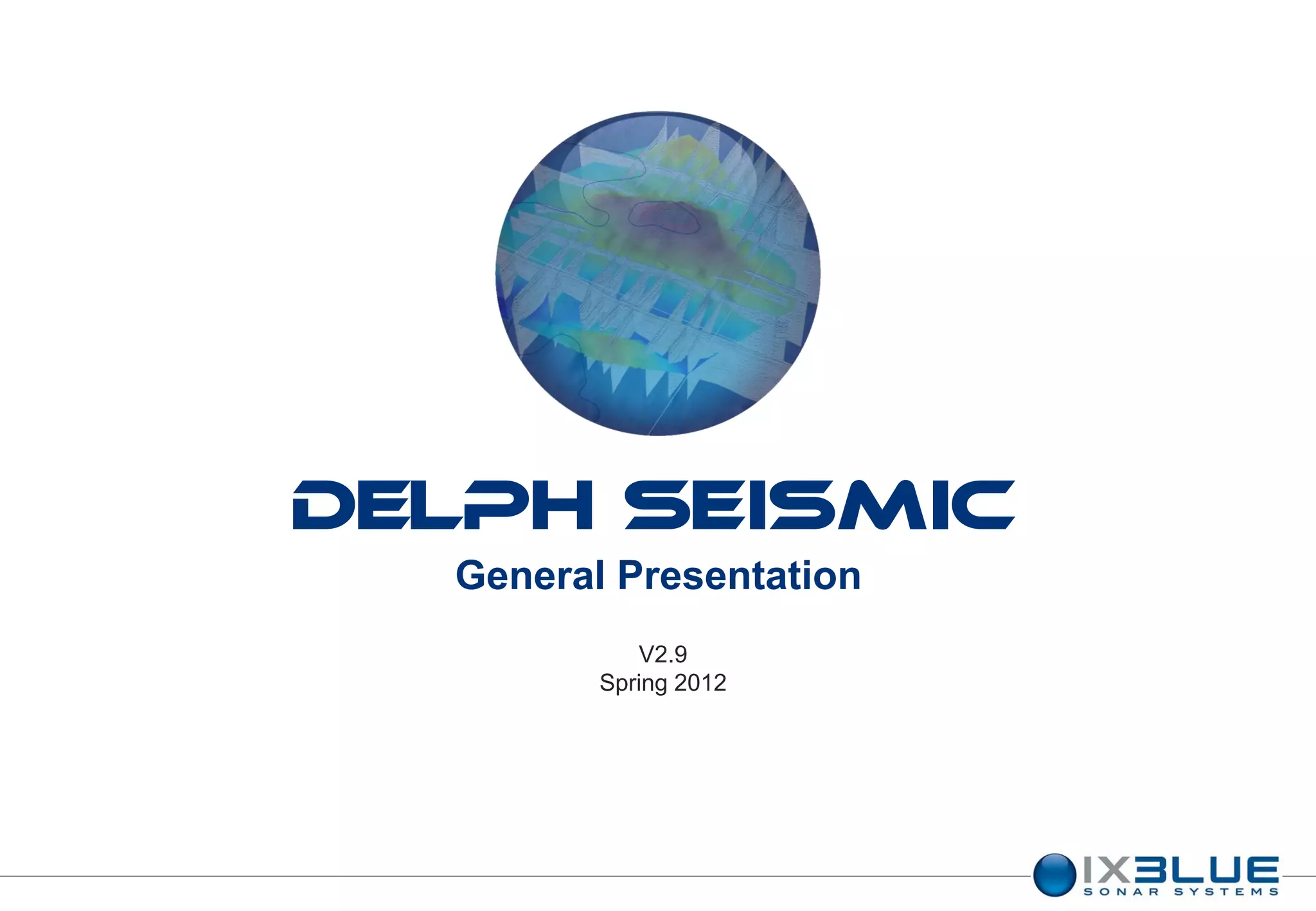 Delph v29 2 - DELPH Seismic | PPT