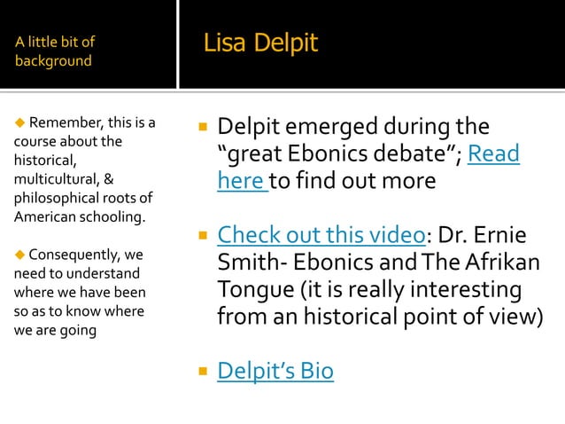A Primer on Lisa Delpit, Spring 2014 | PPT