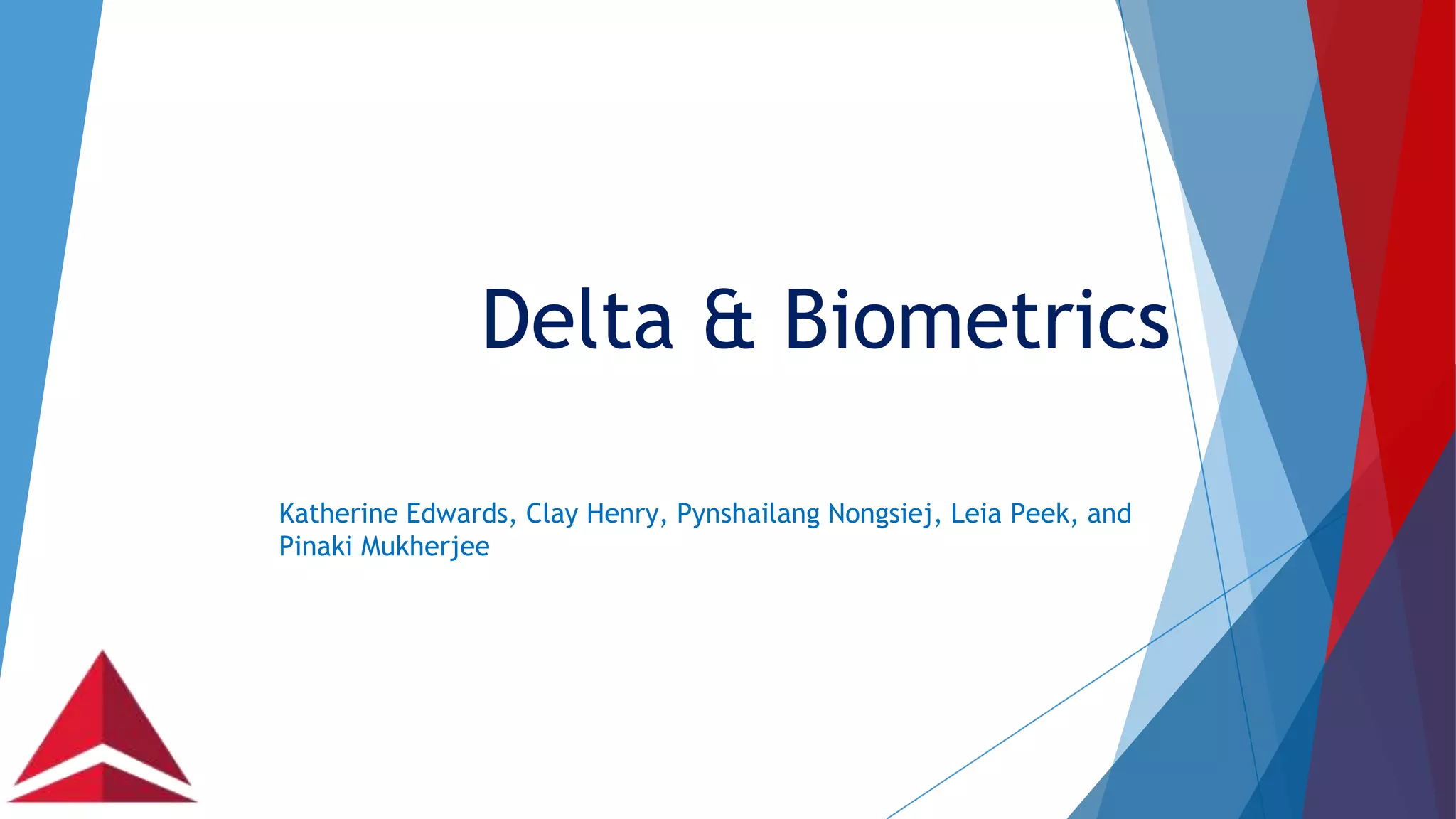 Emerging technology: Delta biometrics | PPTX