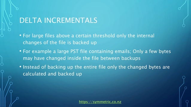 Delta Incremental File Based Backups | PPTX