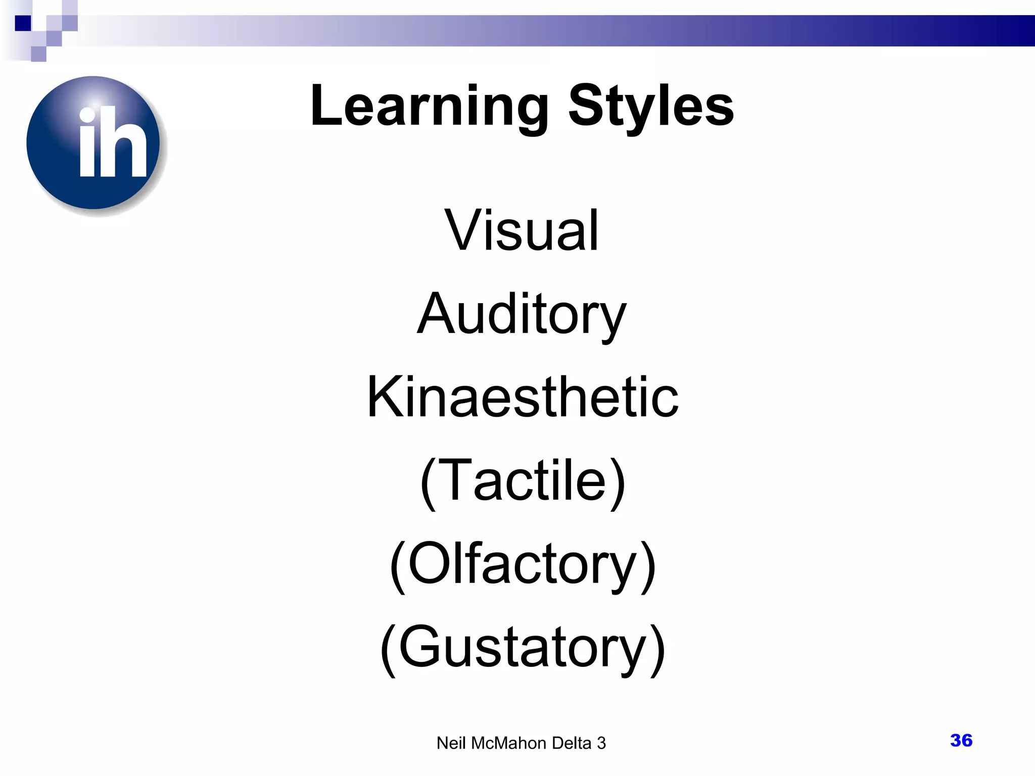 Delta 3 specialisms, learning styles, motivations | PPT