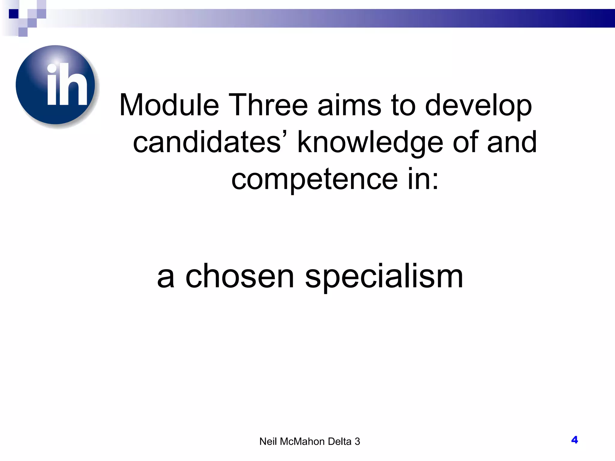 Delta 3 specialisms, learning styles, motivations | PPT