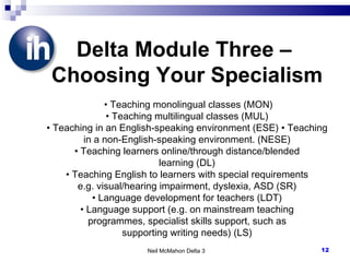 Delta 3 specialisms, learning styles, motivations | PPT