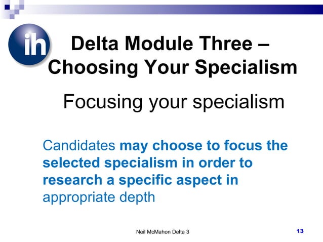 Delta 3 specialisms, learning styles, motivations | PPT