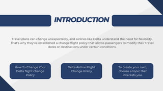 Delta Airlines Change Flight Policy.pptx | Air Travel | Travel Type