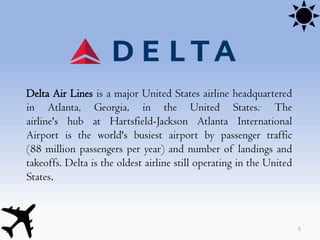 Delta airlines presentation | PPTX