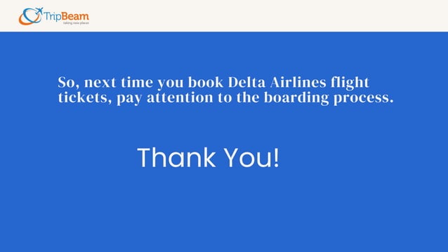 Delta Air Lines Boarding Process: A Walk-Through | PDF