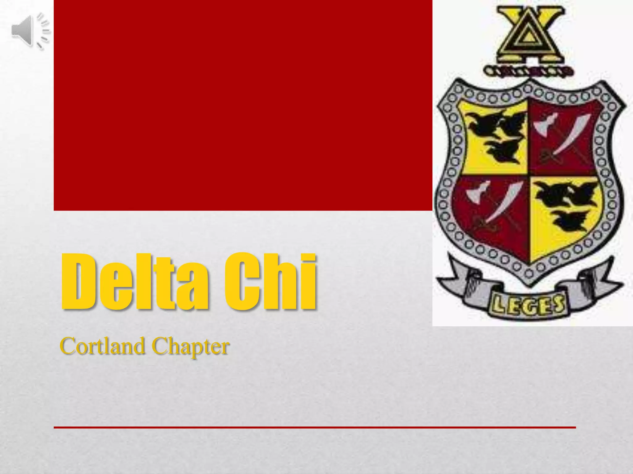 Delta Chi Cortland Chapter | PPTX