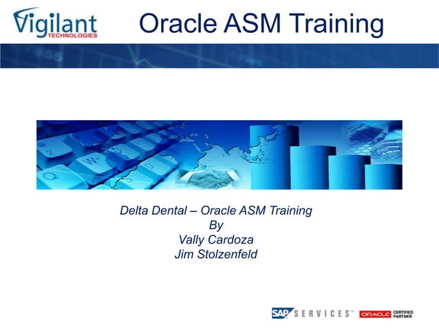 Oracle ASM Training | PPTX | Databases | Computer Software and Applications