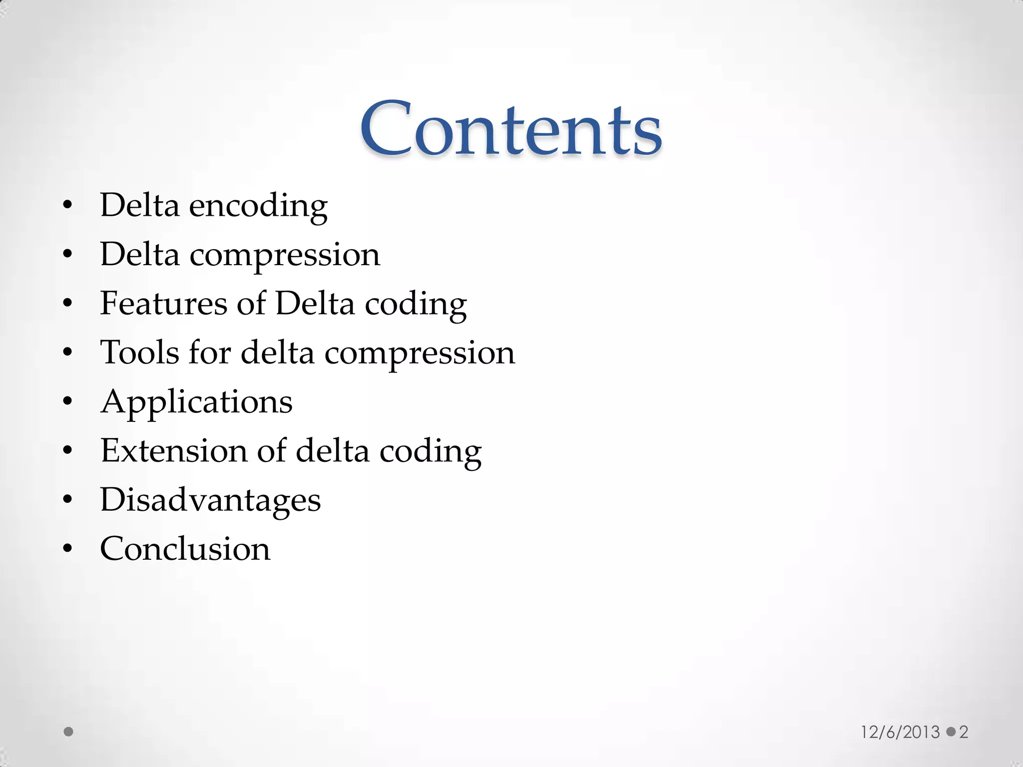 Delta encoding in data compression by Nisha Menon K studying mtech at fisat | PPSX