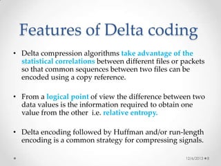 Delta encoding in data compression by Nisha Menon K studying mtech at fisat | PPSX